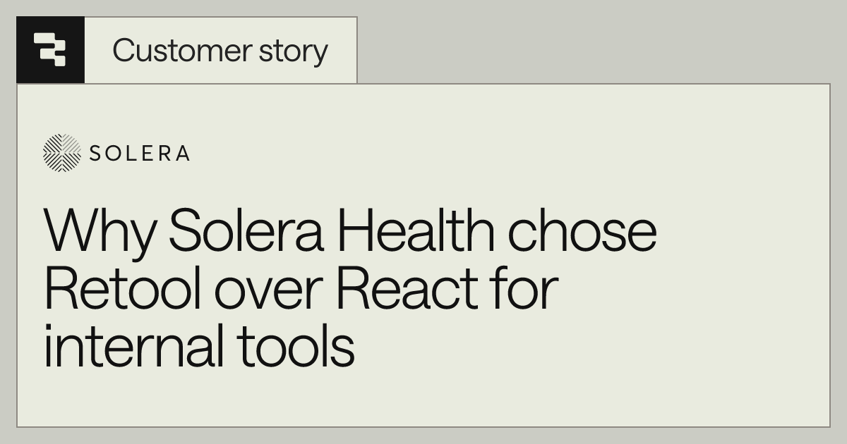Retool | How Solera Health Streamlined Operations with Retool